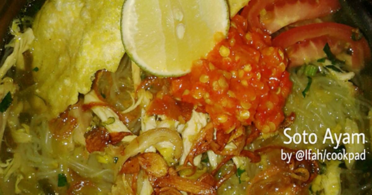 Resep Soto Ayam oleh Dish by Ifah - Cookpad