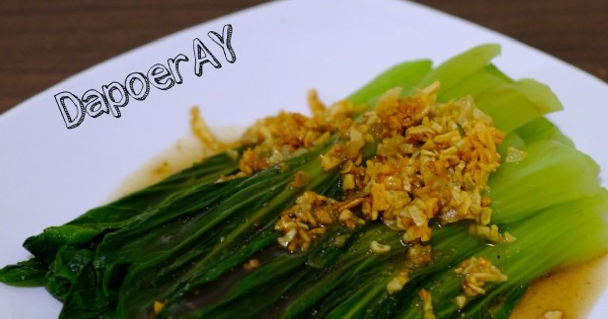 Resep Pakcoy Bawang Putih oleh Dapoer_AY - Cookpad