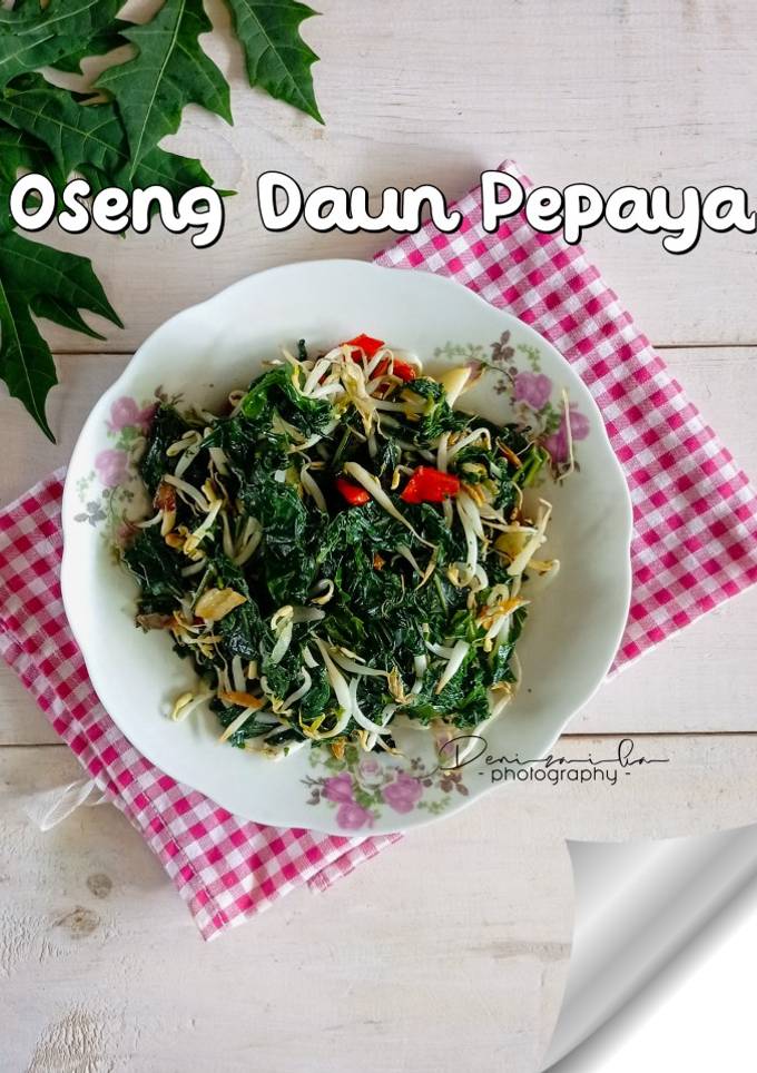 Resep Oseng Daun Pepaya Jepang oleh Deniza Ika - Cookpad