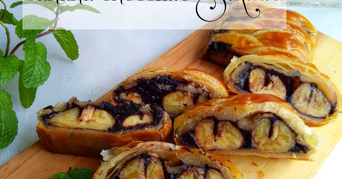 Resep Banana Chocolate Strudel oleh aiyu - Cookpad