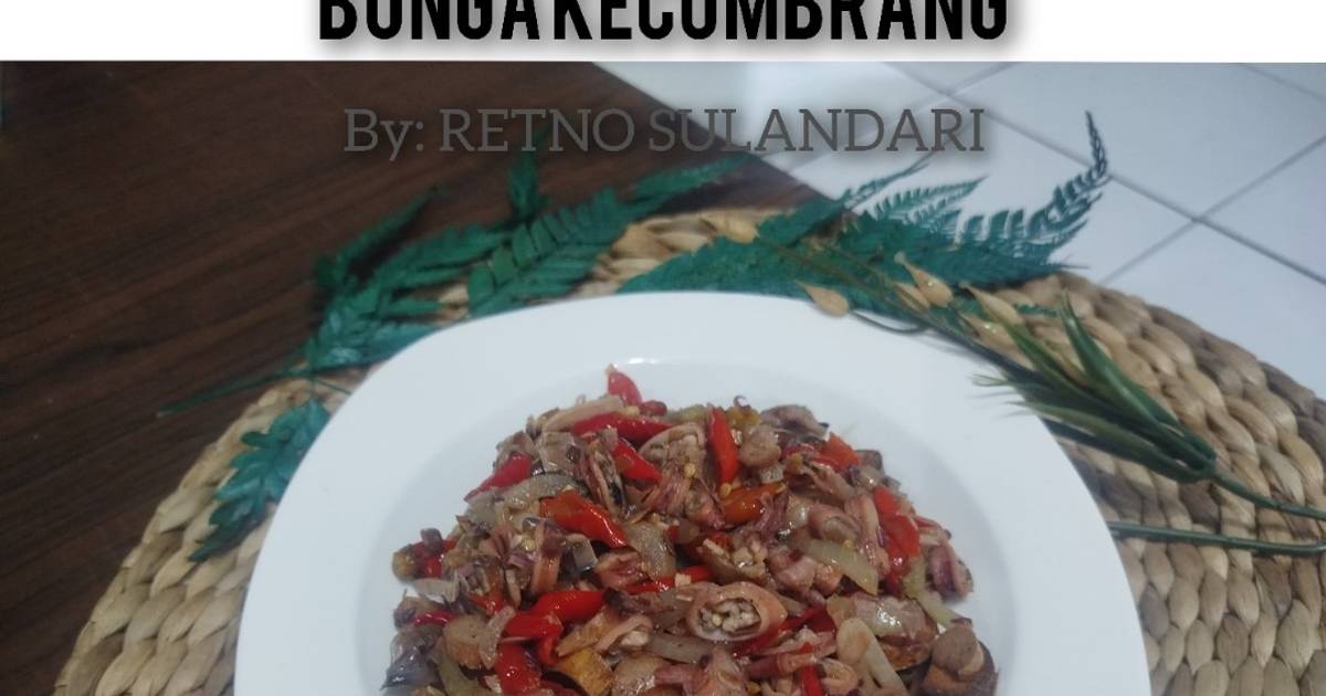 Resep 4°°° Tumis CUMI ASIN bunga KECOMBRANG oleh Retno Sulandari - Cookpad