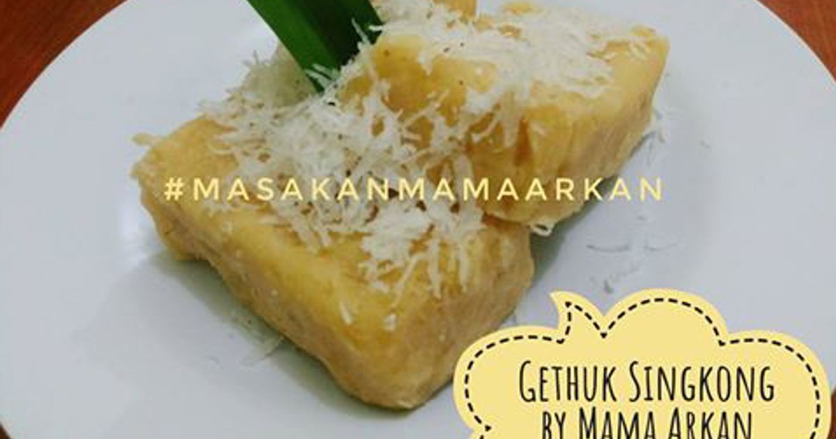 Resep Gethuk Singkong oleh Adhelia Setyowati - Cookpad